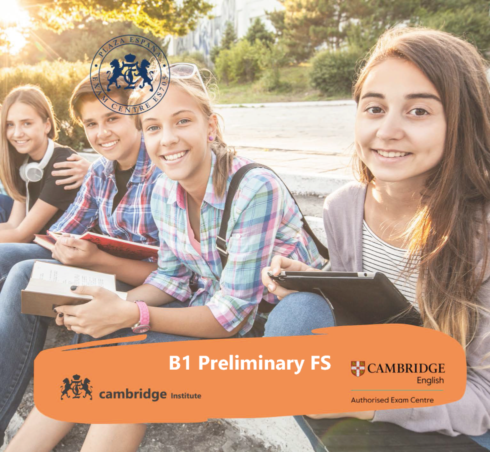 B1 Preliminary FS | Examenes Cambridge Institute