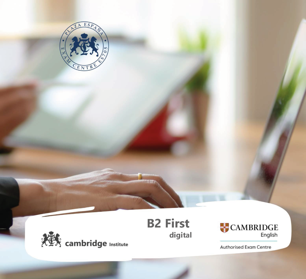 B2 First Digital | Examenes Cambridge Institute